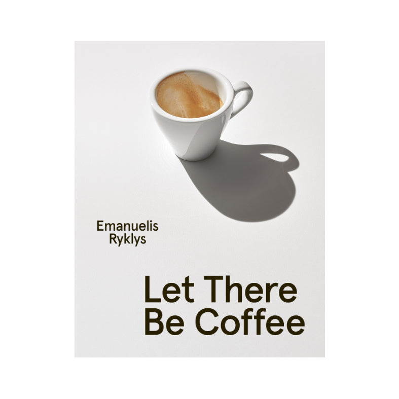 Book LET THERE BE COFFEE — Preorder – Crooked Nose & Coffee Stories